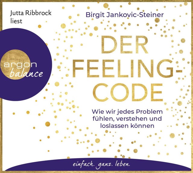 Der Feeling-Code von Birgit Jankovic-Steiner (2019) for sale online | eBay