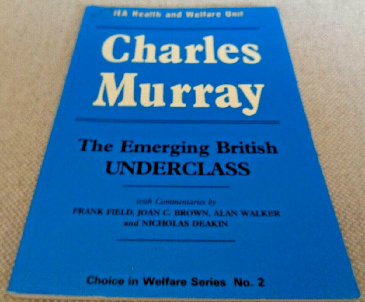 Charles Murray Underclass