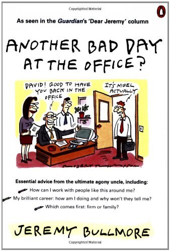 Another Bad Day at the Office? By Jeremy Bullmore | eBay