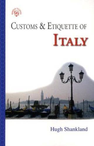 Customs Etiquette of Italy (Customs Etiquette Pocket Guides) - GOOD ...