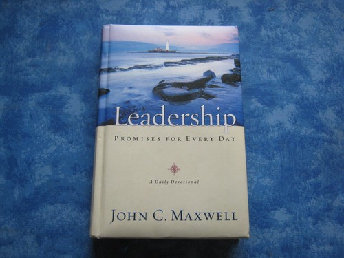 LEADERSHIP PROMISES FOR EVERY DAY A Daily Devotional JOHN MAXWELL ...