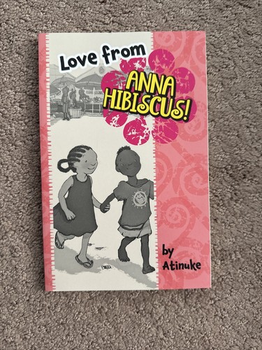 NEW Love from Anna Hibiscus! by Atinuke (2018, Paperback) Book 7 In ...