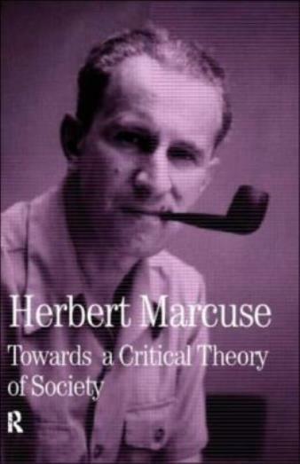 Herbert Marcuse: Collected Papers: Towards a Critical Theory of Society ...