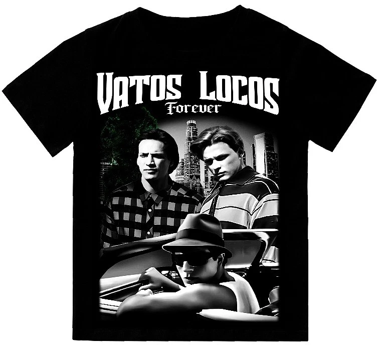 Vatos Locos Forever T Shirt