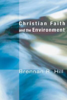 Christian Faith And The Environment 9781556353178| eBay