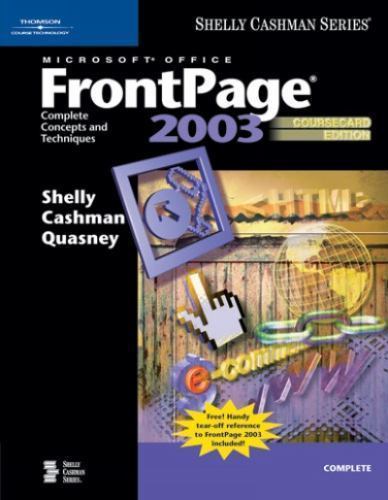Shelly Cashman Ser.: Microsoft Office FrontPage 2003 by Jeffrey J ...
