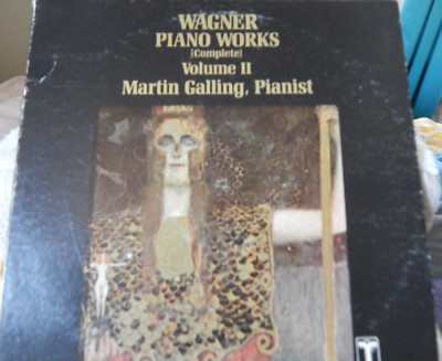MARTIN GALLING - WAGNER PIANO WORKS (COMPLETE) VOLUME II , 12" LP NM/VG ...