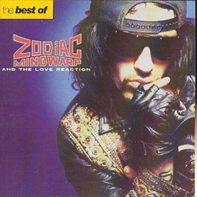 Zodiac Mindwarp and the Love Reaction : The Best of Zodiac Mindwarp and ...