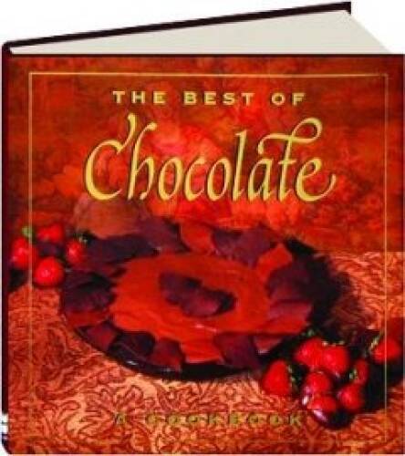 The Best of Chocolate: A Cookbook - Hardcover By Goodbody, Mary - GOOD ...