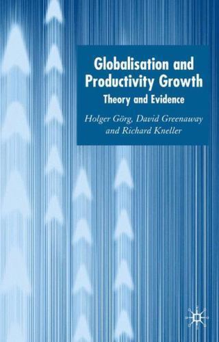 Globalization and Productivity Growth: Theory and Evidence by David ...