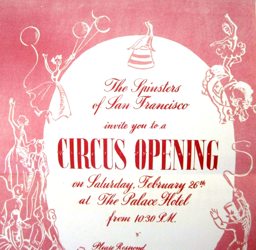 Palace Hotel Spinsters of San Francisco Circus Fundraiser Handbill ...