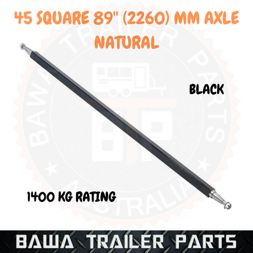 Natural 45mm Square Axle 89" Long (2260mm) 1400kg Rating! TRAILER PARTS ...