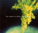 HIS NAME IS ALIVE - Last night - CD Album | eBay