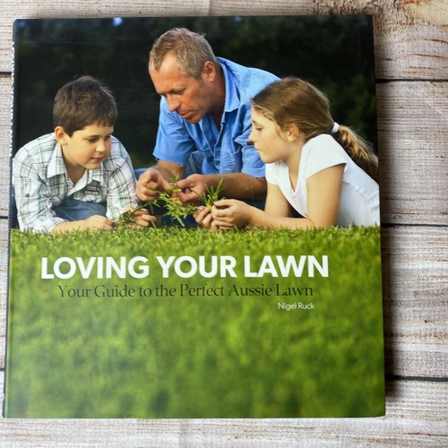 Loving Your Lawn by Nigel Ruck ~ 2011 Paperback | eBay