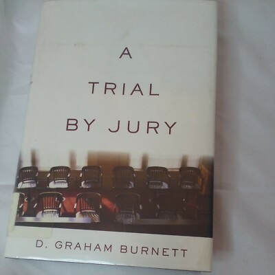 A Trial by Jury by D. Graham Burnett (2001, Hardcover) 9780375413032| eBay