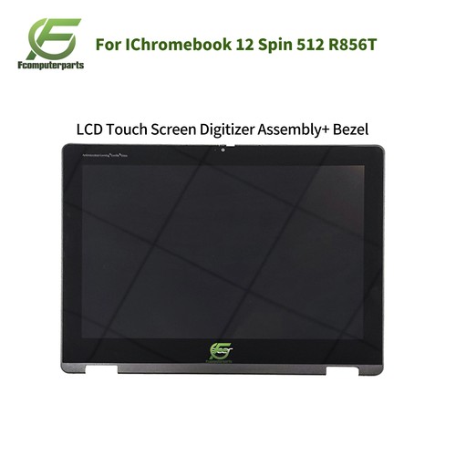 New 6M.KE4N7.001 For Acer Chromebook 12 Spin 512 R856T LCD Touch Screen ...