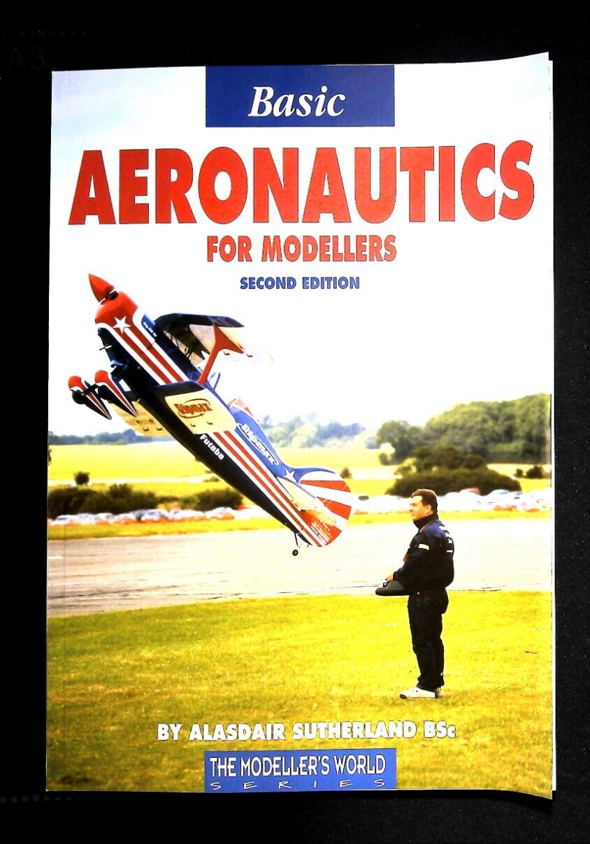 Basic Aeronautics for Modellers by Alasdair Sutherland PAPERBACK Book ...