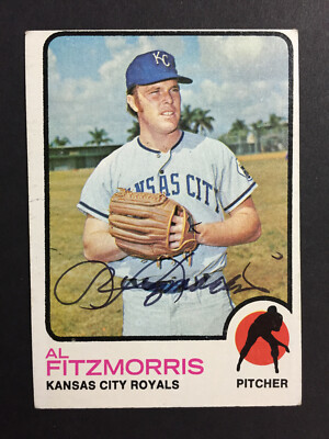 Al Fitzmorris Royals signed 1973 Topps baseball card High #643 Auto ...