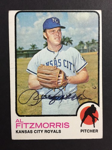 Al Fitzmorris Royals signed 1973 Topps baseball card High #643 Auto ...