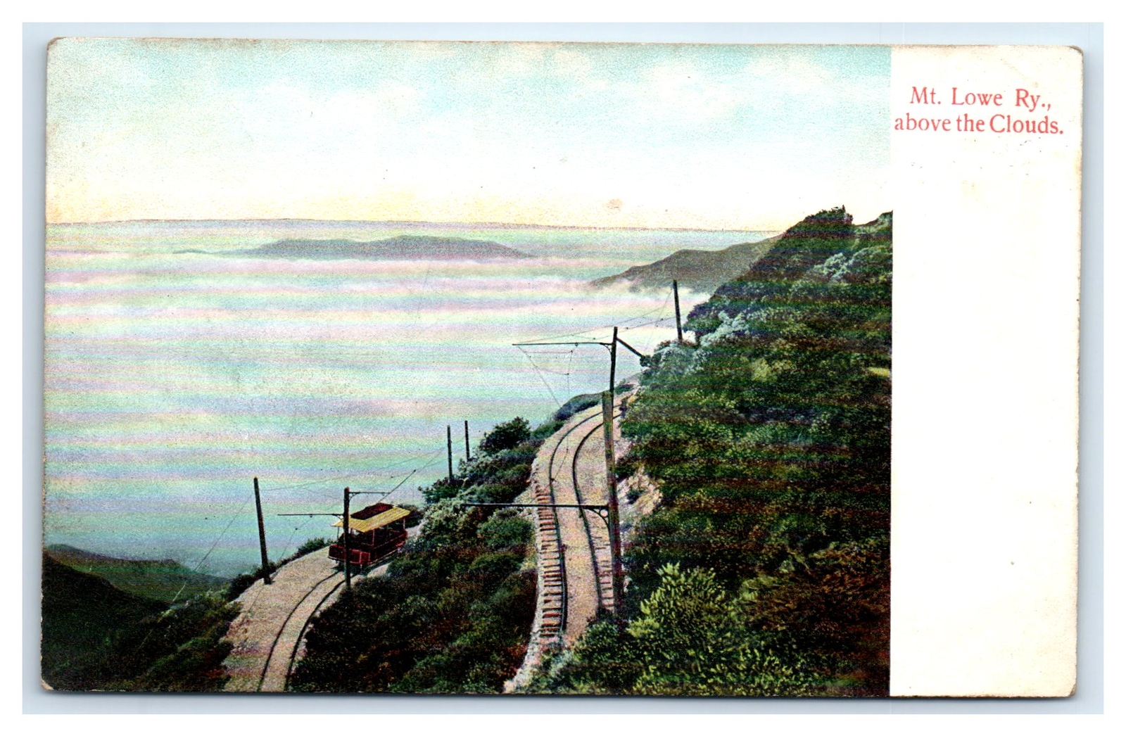 Mount Lowe, CA Postcard- MT LOWE RAILWAY ABOVE THE CLOUDS | eBay
