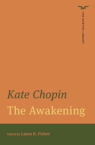 Kate Chopin The Awakening (The Norton Library) (Paperback) (US IMPORT ...