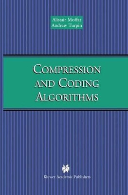 Compression and Coding Algorithms by Andrew Turpin (English) Paperback ...