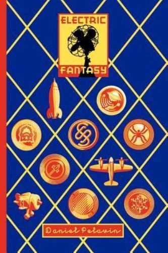 Electric Fantasy by Daniel Pelavin (2010, Trade Paperback) for sale online | eBay