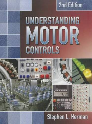 Understanding Motor Controls - Hardcover By Herman, Stephen L. - GOOD ...