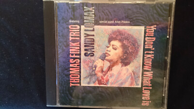 Thomas Fink Trio Feat. Sandy Lomax You Don'T Know What Love Is CD NM ...