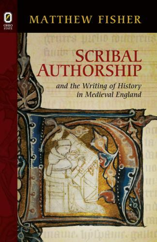 Interventions: New Studies Medieval Cult Ser.: Scribal Authorship and ...