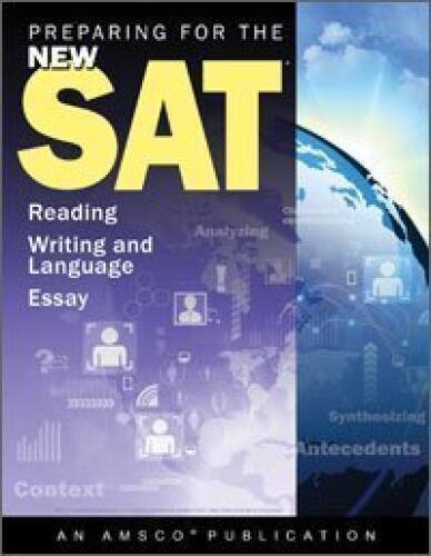 Preparing for the New SAT: Evidence-Based Reading and Writing - Student ...