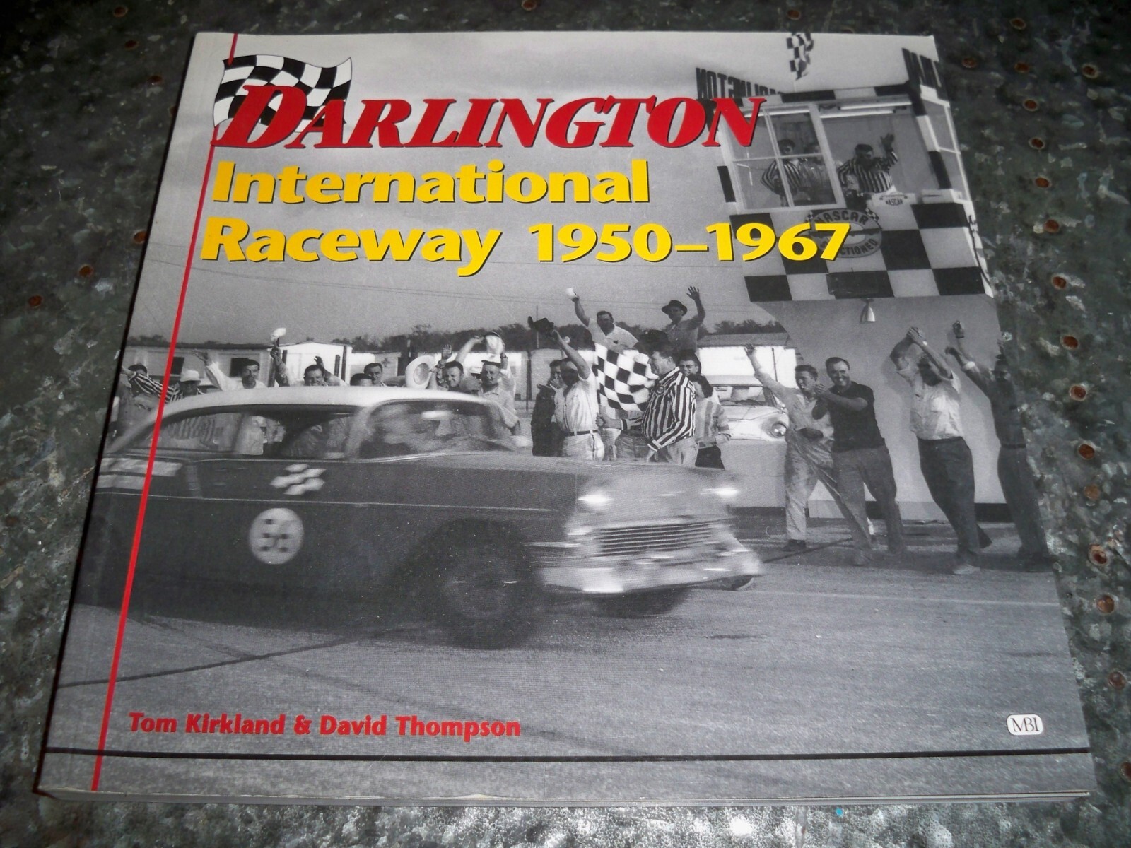 Darlington+International+Speedway%2C+1950-1967+by+David+Thompson+and ...