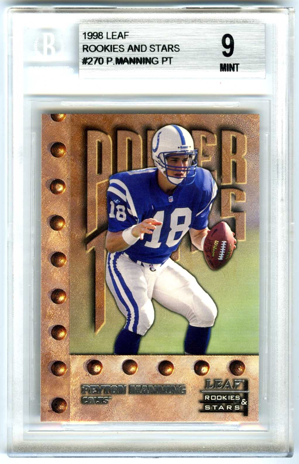 PEYTON MANNING~1998 LEAF ROOKIES & STARS BGS-9 MINT two 9.5 SUBS HOT RC ...