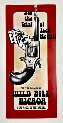 1970s Jack McCall Trial Wild Bill Hickok Deadwood South Dakota Travel ...