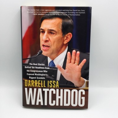 Darrell Issa Watchdog: Hardcover Book Real Stories Behind the Headlines ...