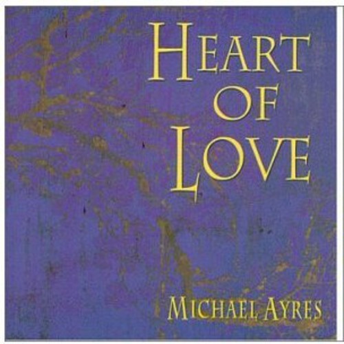 Michael Ayres - Heart of Love [New CD] | eBay