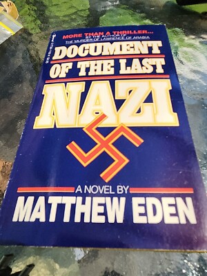 Document of the Last Nazi By Matthew Eden softcover . | eBay