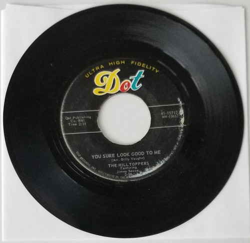 The Hilltoppers "You Sure Look Good To Me & Starry Eyes" 45 RPM 7 ...