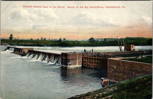 Highest Needle Dam Big Sandy River Catlettsburg, Kentucky 1910 Postcard ...