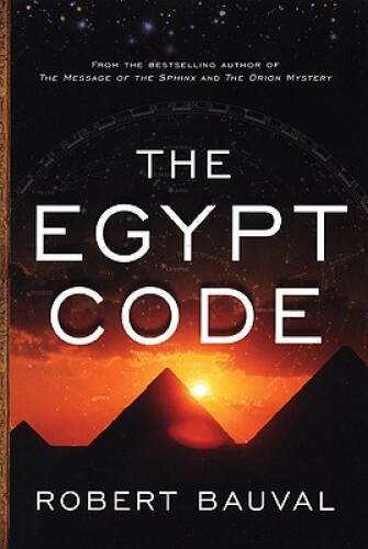 The Egypt Code - Hardcover By Bauval, Robert - ACCEPTABLE 9781934708002 ...