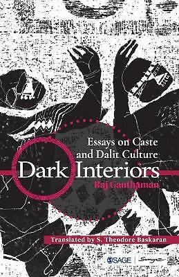 Dark Interiors : Essays on Caste and Dalit Culture by Raj Gauthaman and ...