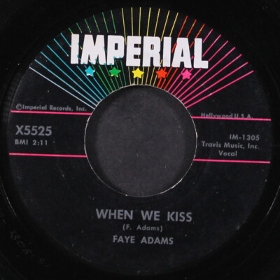 FAYE ADAMS: when we kiss / everything IMPERIAL 7" Single 45 RPM | eBay