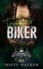 Truly's Biker: An Age Gap, Forbidden Motorcycle Club Romance by Misty Walker 9781958429013| eBay