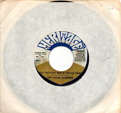 Show Stoppers (The):Ain't nothing but a house party/What can a man do ...