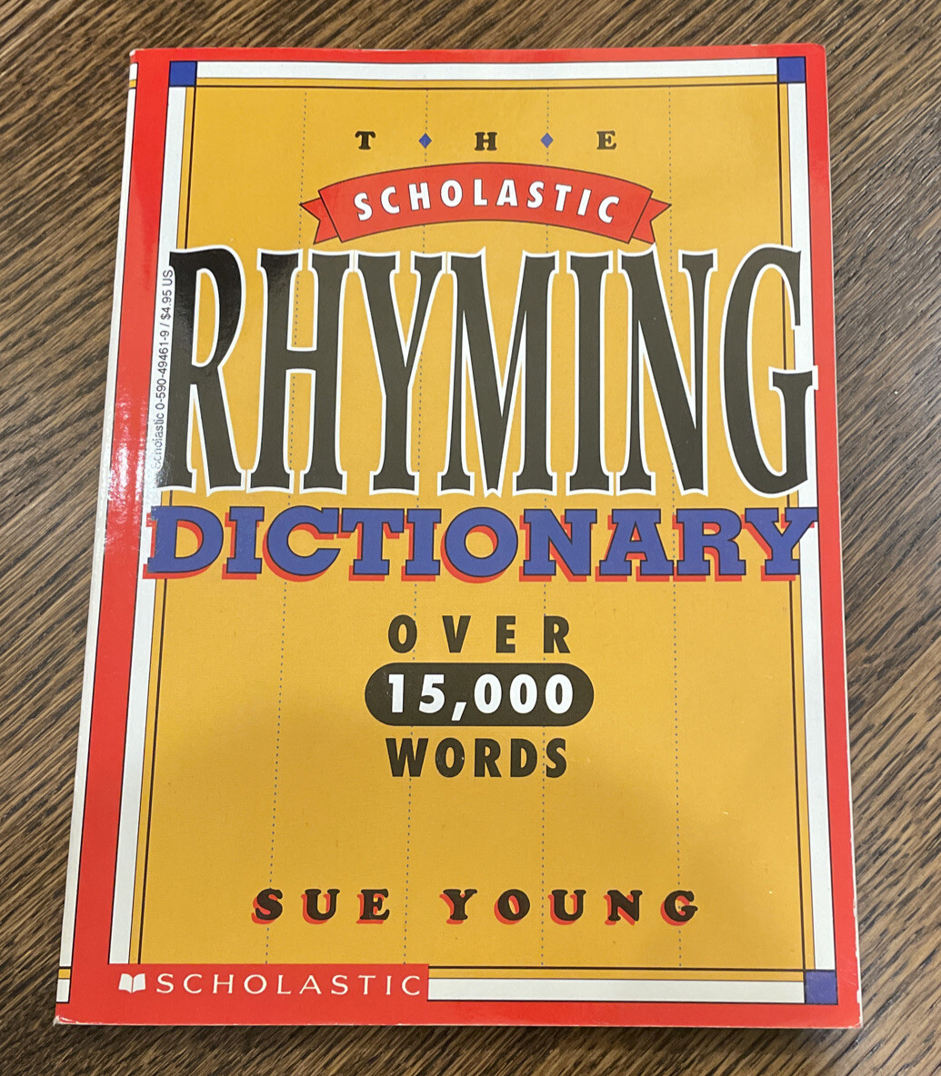 Scholastic Rhyming Dictionary: Over 15,000 Words (The Scholastic ...