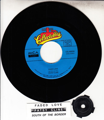 PATSY CLINE Faded Love & South Of The Border 7" 45 record NEW + juke ...