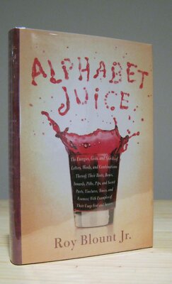 Alphabet Juice: The Energies, Gists, and Spirits of Letters, Words, and ...