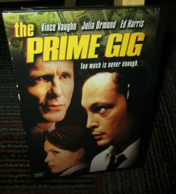 THE PRIME GIG DVD MOVIE, VINCE VAUGHN, JULIA ORMOND, ED HARRIS, WS & FS ...