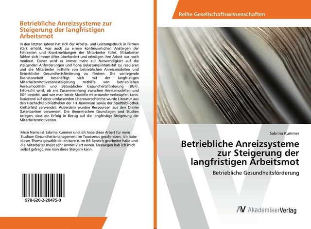 Betriebliche Anreizsysteme zur Steigerung der Langfristigen Arbeitsmot ...