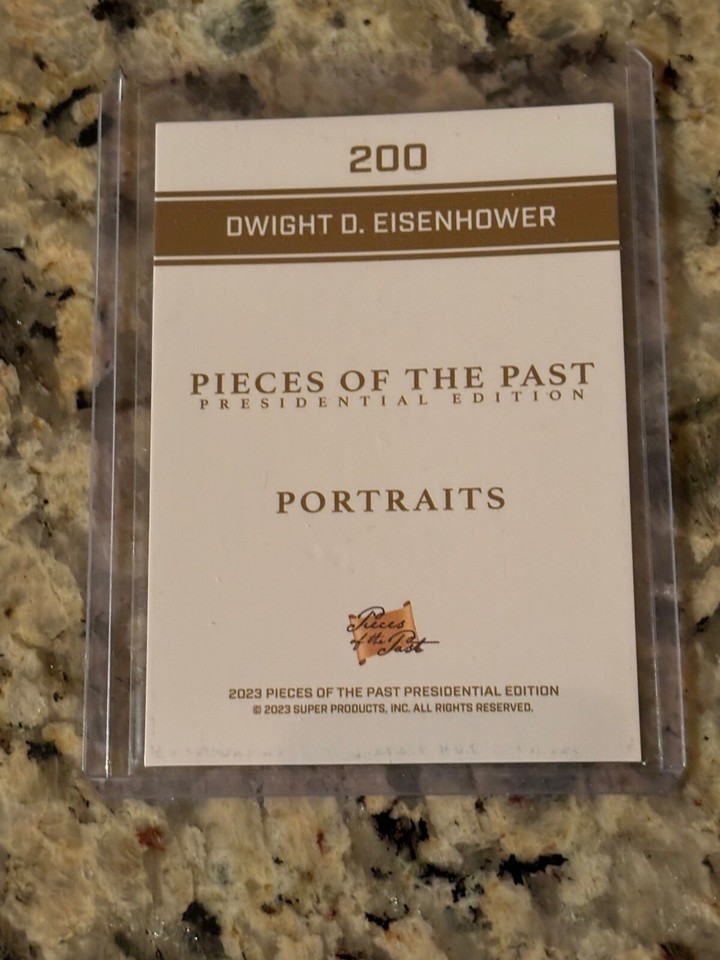 DWIGHT D EISENHOWER # 200 PIECES OF THE PAST 2023 PORTRAITS PREMIUM ...
